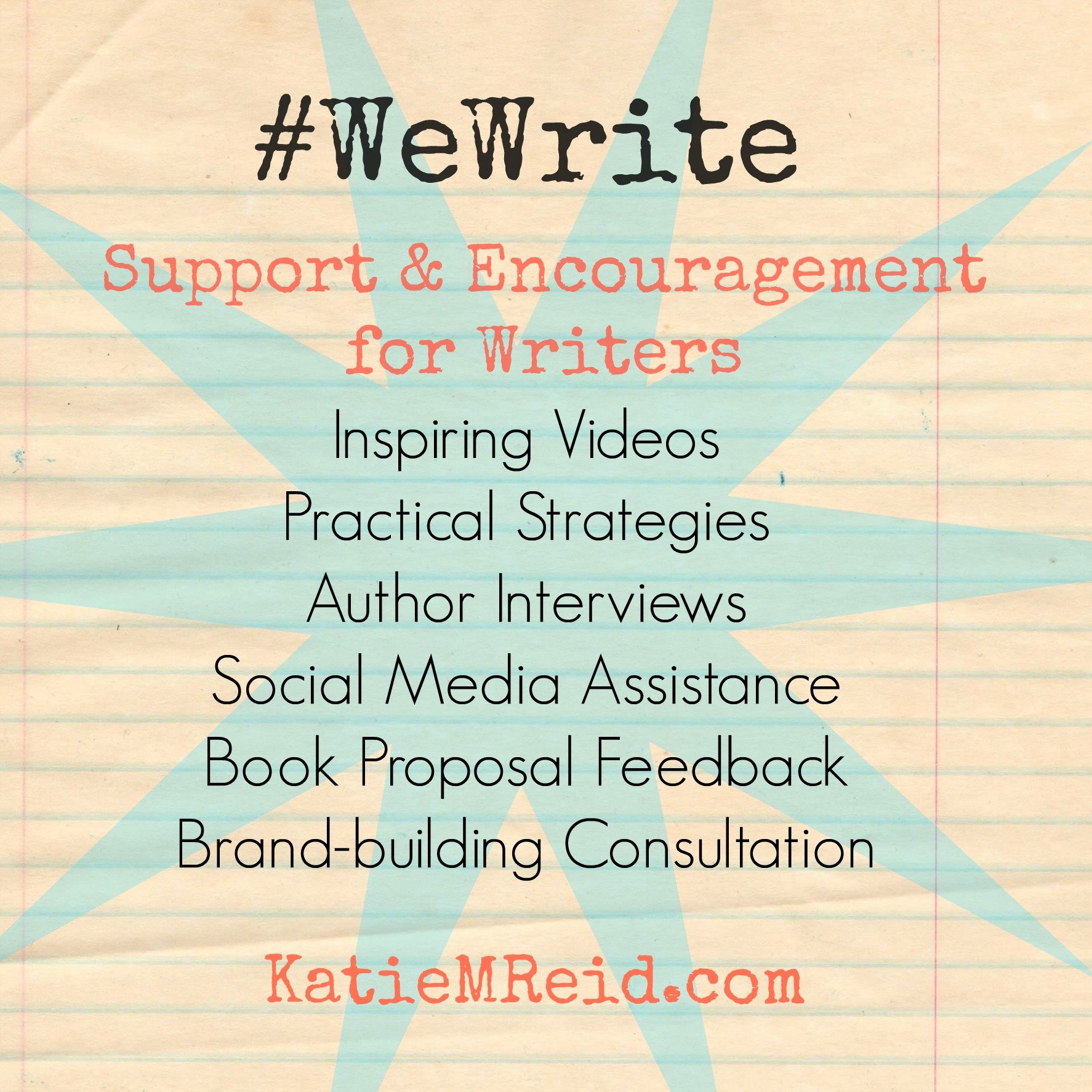 #WeWrite - Katie M. Reid