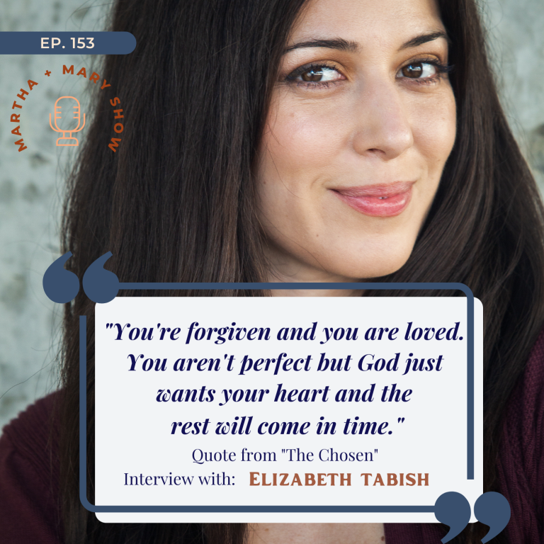 A Calm & Meaningful Season with The Chosen and Elizabeth Tabish - Katie M. Reid